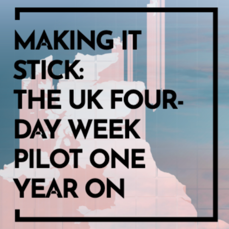 4-Day Week Pilot, One Year on - AKA Case Management 4-Day Week Pilot, One Year on - AKA Case Management